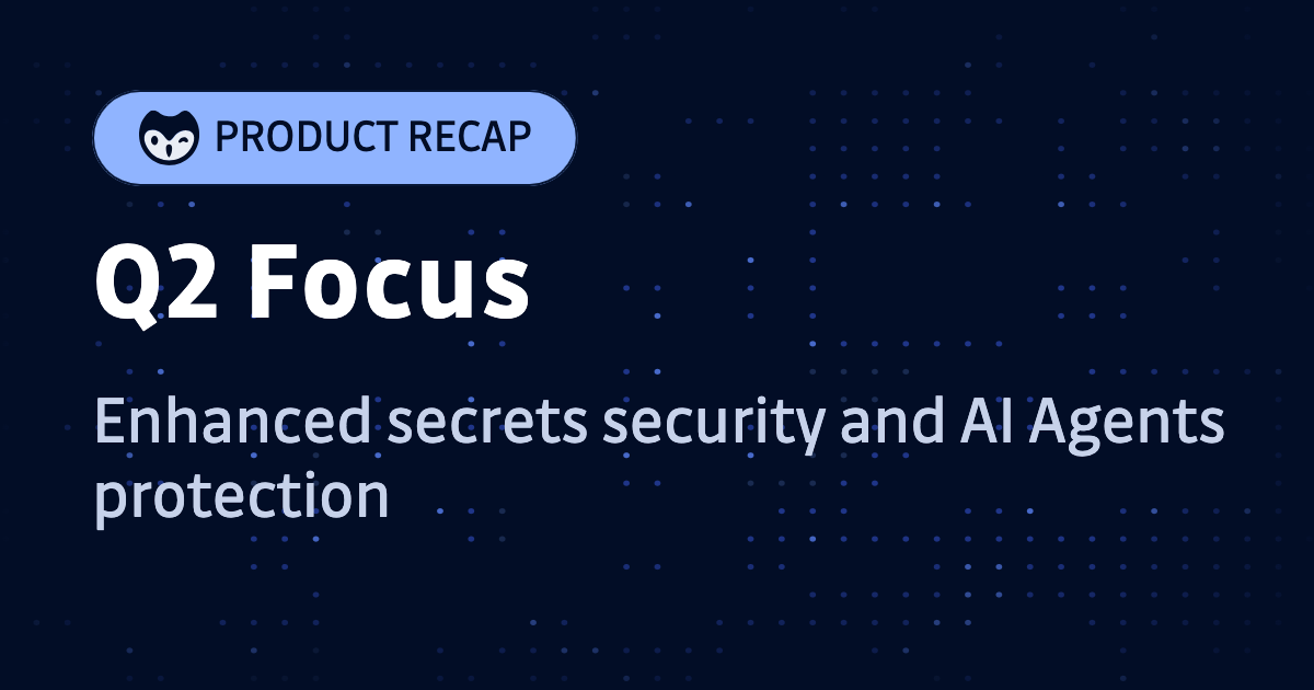 Q2 2025 Recap: GitGuardian Sharpens the Edge on Secrets Security and Agentic AI Protection ...